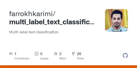 Github Farrokhkarimimultilabeltextclassification Multi Label