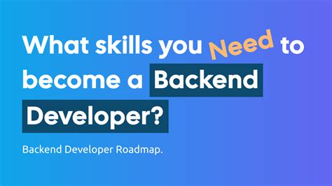 Most Important Skills You Need To Become Back End Developer Best Technology Blog In India