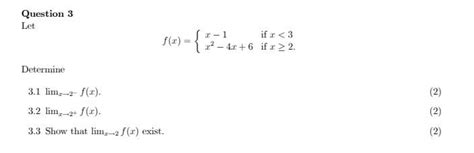 solved question 3 let f x {x−1x2−4x 6 if x
