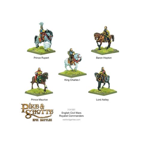 Pike And Shotte Epic Battles English Civil Wars Royalist Commanders 15