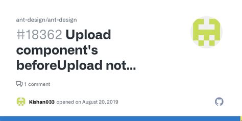 Upload Component S BeforeUpload Not Working Properly Issue 18362 Ant Design Ant Design GitHub