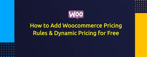 How To Add Woocommerce Pricing Rules Dynamic Pricing For Free WP Simple Hacks