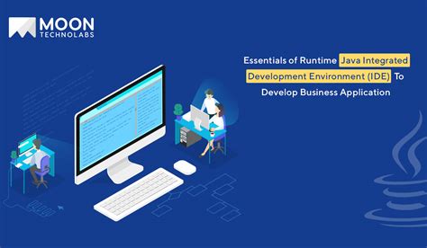 Why Should You Choose Java Ide To Develop Your Business Application