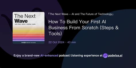 How To Build Your First Ai Business From Scratch Steps And Tools The Next Wave Ai And The