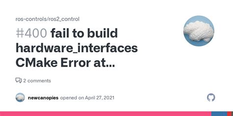 Fail To Build Hardware Interfaces Cmake Error At Cmakelists Txt Find Package Issue