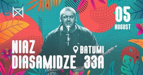 ნიაზ დიასამიძე And 33ა Tkt Ge