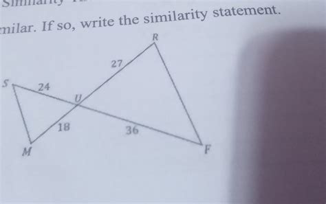 Solved Simnarnty Milar If So Write The Similarity Statement Geometry