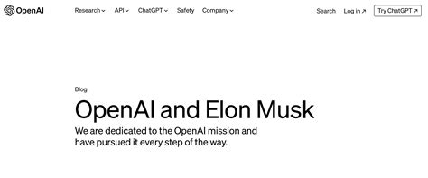 Openai 回击马斯克，公开当年反目原因：他想让 Openai 并入特斯拉，但我们谈崩了 极客公园