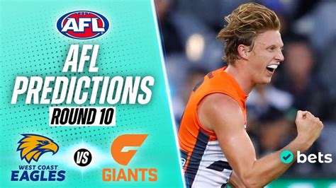 West Coast Eagles Vs Gws Giants Afl Round 10 Tips A Giant Victory In
