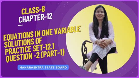 Maharashtra Board Class 8 Equations In One Variable Solutions Of Practice Set 121 Q 21math