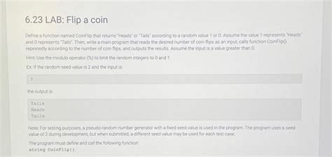 Define A Function Named Coinflip That Returns Heads
