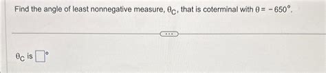 Solved Find the angle of least nonnegative measure θC Chegg