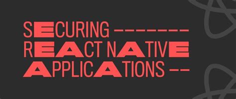 Securing React Native Applications Dev Community