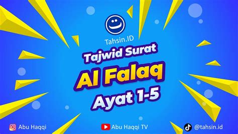 Hukum Tajwid Surat Al Falaq Ayat 1 5 Beserta Alasan Dan Artinya Tahsin