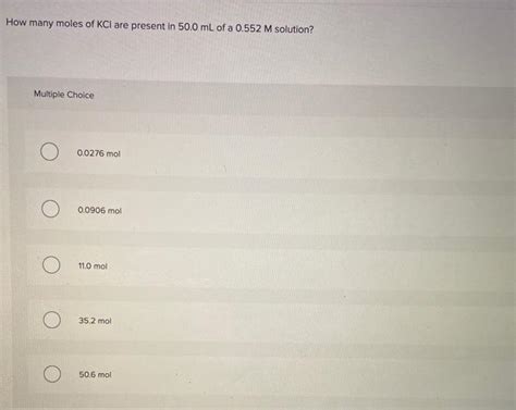 Solved How Many Moles Of KCl Are Present In 50 0 ML Of A Chegg Com