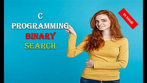 C Program Binary Search In Hindi Youtube