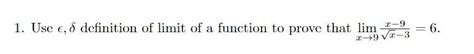 Solved Use ϵ δ definition of limit of a function to prove Chegg