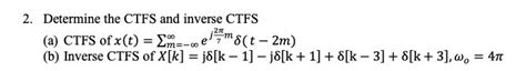 Solved Determine The Ctfs And Inverse Ctfsa ﻿ctfs Of