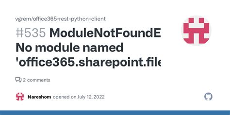 Modulenotfounderror No Module Named Office365sharepointfilesfile