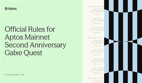 Official Rules For Aptos Mainnet Second Anniversary Galxe Quest