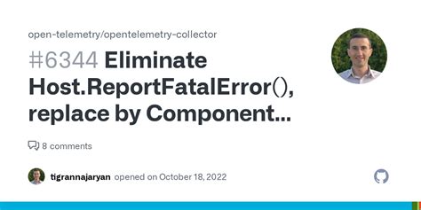 Eliminate Host ReportFatalError Replace By Component Health Reporting Issue Open