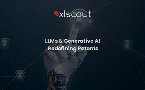 Revolutionizing Innovation Llms Redefining Patents Xlscout