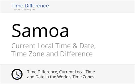 Samoa Australiaoceania Current Local Time And Date Time Zone And Time Difference