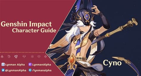 Cyno Character Guide V31 Genshin Impact Hoyolab