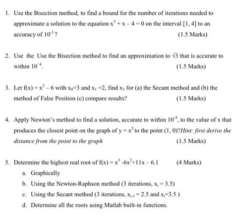 Solved 1 Use The Bisection Method To Find A Bound For The