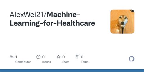 GitHub AlexWei Machine Learning For Healthcare