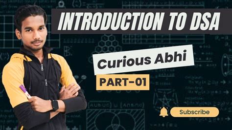 Learn Data Structures And Algorithms As Absolute Beginner 🔥part 01 Curiousabhi550 Youtube