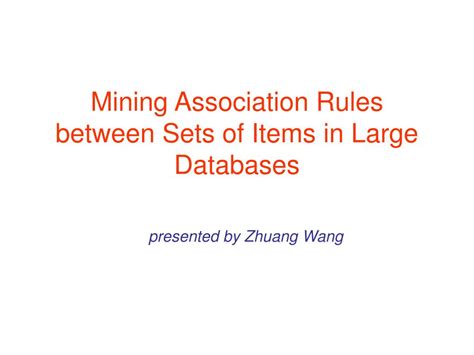 Ppt Mining Association Rules Between Sets Of Items In Large Databases