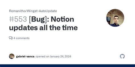 [bug] Notion Updates All The Time · Issue 553 · Romanitho Winget Autoupdate · Github