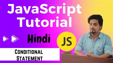 Conditional Statement Javascript Tutorial In Hindi 10 Youtube