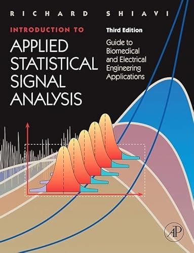 Introduction To Applied Statistical Signal Analysis Guide To