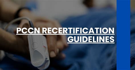 Pccn Recertification Guidelines Pccn 101