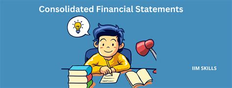 Consolidated Financial Statements Definition Features And More