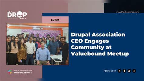 Drupal Association Ceo Engages Community At Valuebound Meetup