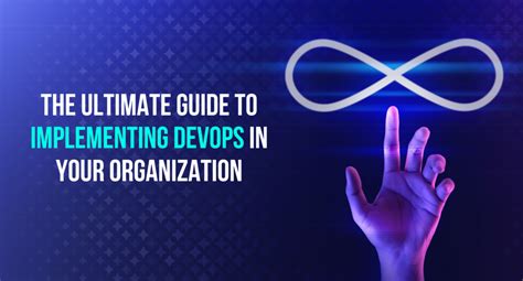 The Ultimate Guide To Implementing DevOps In Your Organization Internet Soft