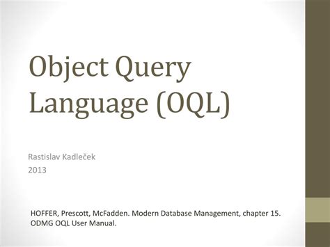 Ppt Object Query Language Oql Powerpoint Presentation Free