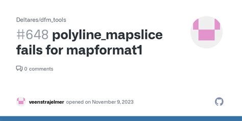 Polylinemapslice Fails For Mapformat1 · Issue 648 · Deltaresdfm