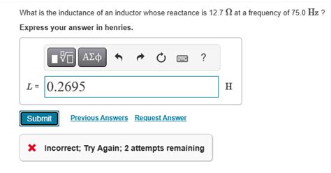 Solved What Is The Inductance Of An Inductor Whose Reactance Chegg