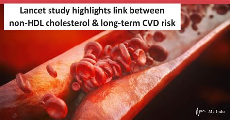 Lancet Study Highlights Link Between Non HDL Cholesterol And CVD Risk