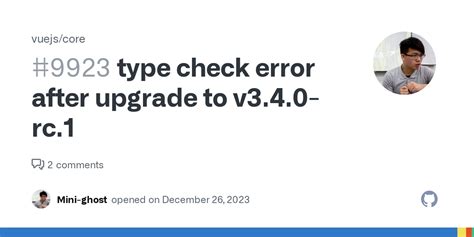 Type Check Error After Upgrade To V340 Rc1 · Issue 9923 · Vuejscore · Github