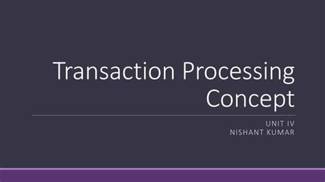 Transaction Processing Concept Pptx