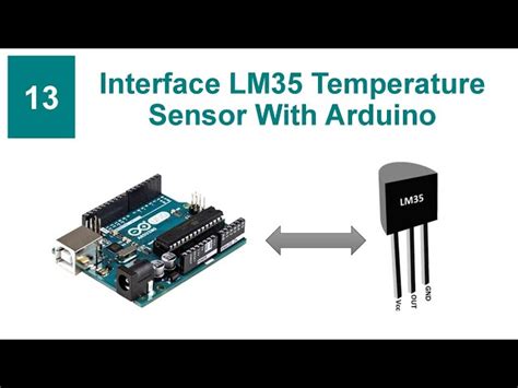 Interfacing Lm35 Temperature Sensor With Arduino And Simulation In