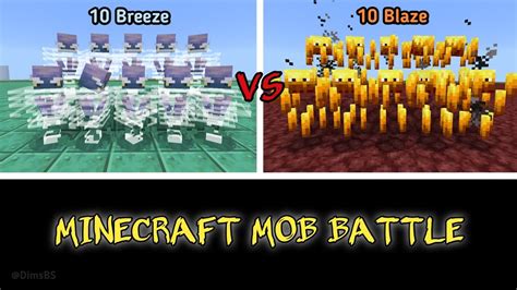 10 Breeze Vs 10 Blaze Minecraft Mob Battle Youtube