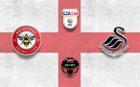 Brentford Vs Swansea City Betting Tips Championship Bat Bet