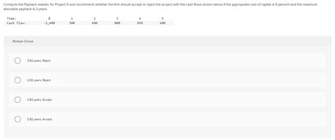 Solved Multiple Choice 382 Years Reject 282 Years Reject