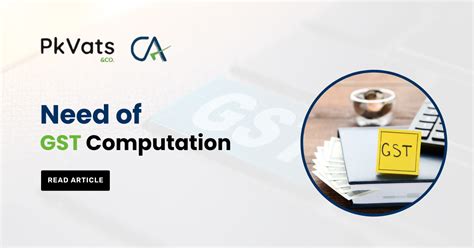 Need Of Gst Computation